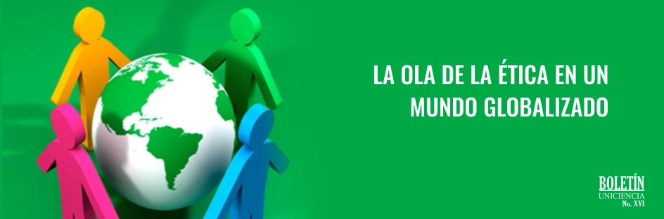 La ola de la ética en un mundo globalizado